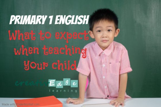 Primary 1 English | What to expect when teaching your child - Creativedge